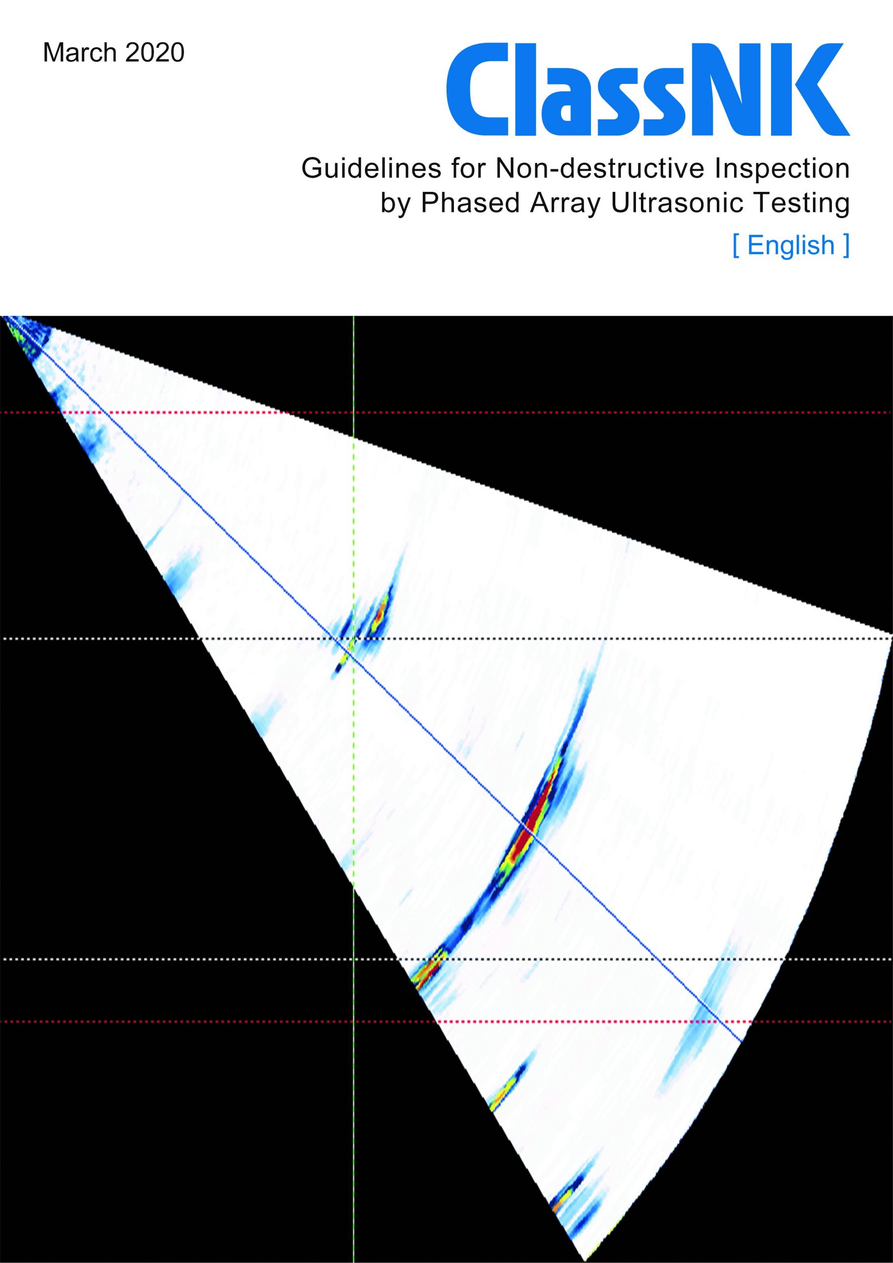 ClassNK releases Guidelines for Non-destructive Inspection by Phased ... ClassNK releases Guidelines for Non-destructive Inspection by Phased ...