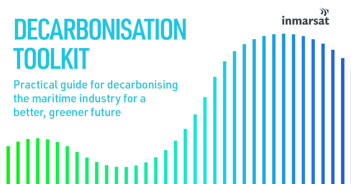 Inmarsat Maritime's Decarbonisation Toolkit presents framework for a ...
